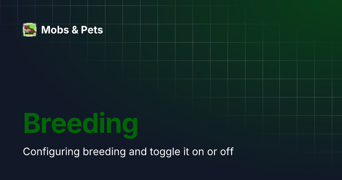 Breeding | Mobs & Pets