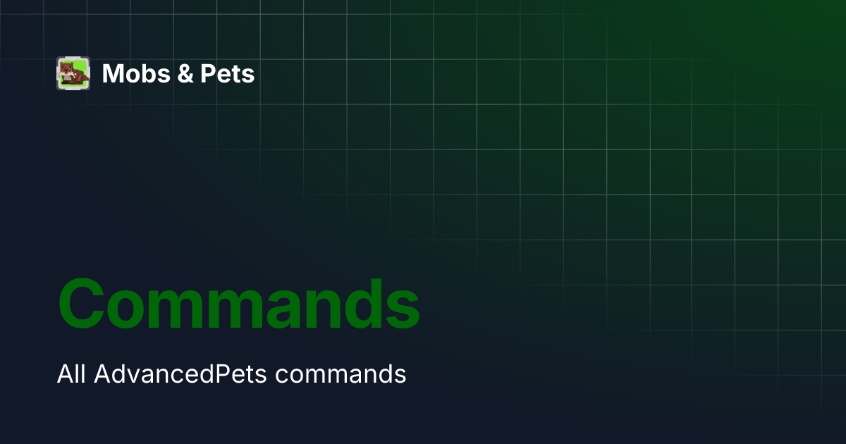 Commands | Mobs & Pets